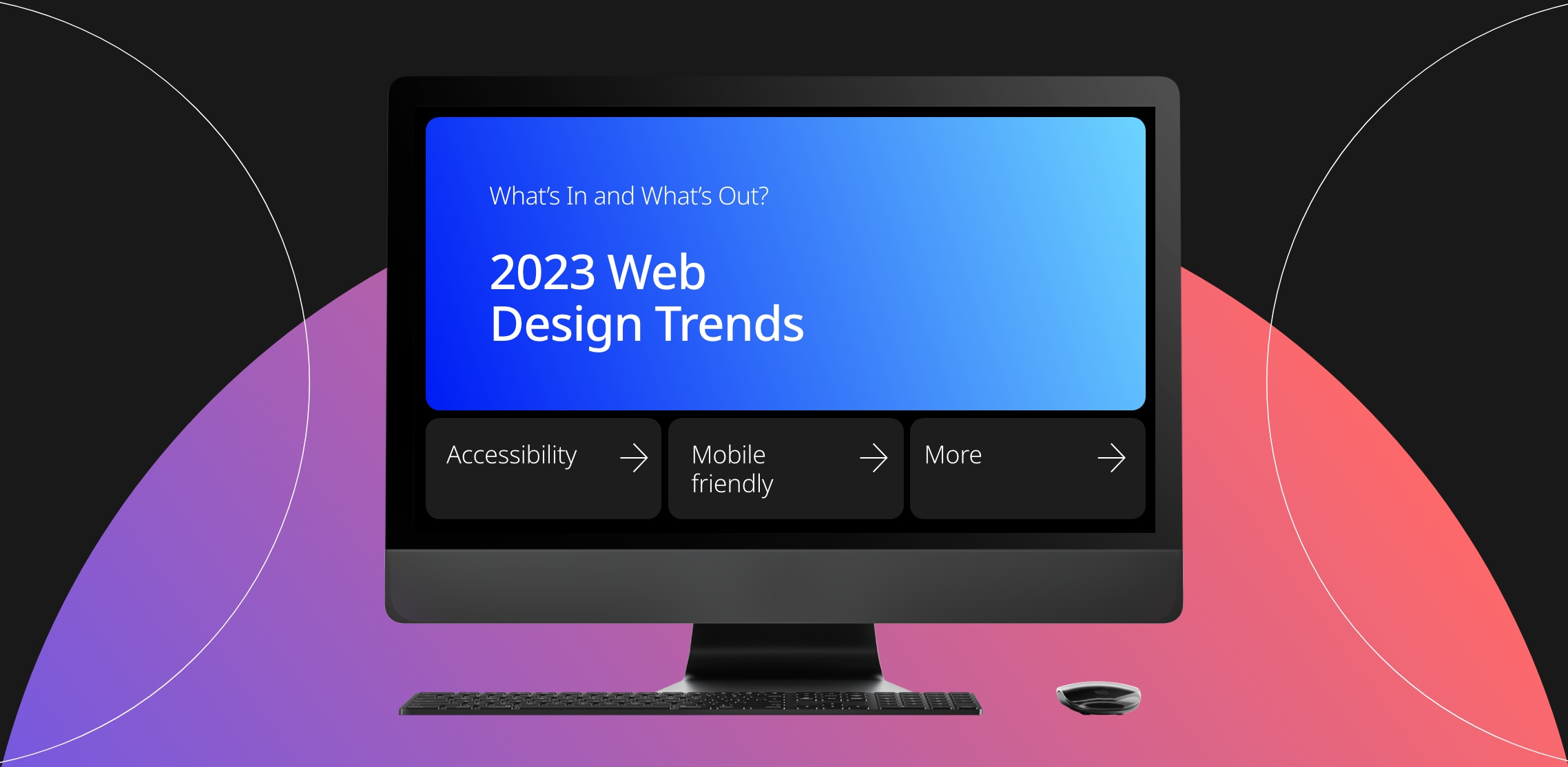 2023 Web Design Trends: Build a Stunning B2B Website